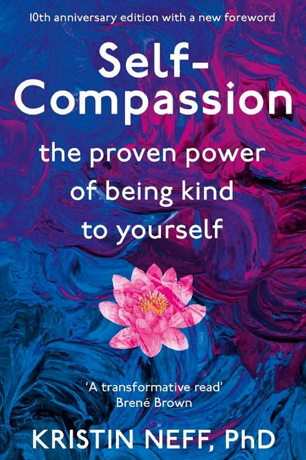 Self-Compassion by Kristin Neff... | Orion Group